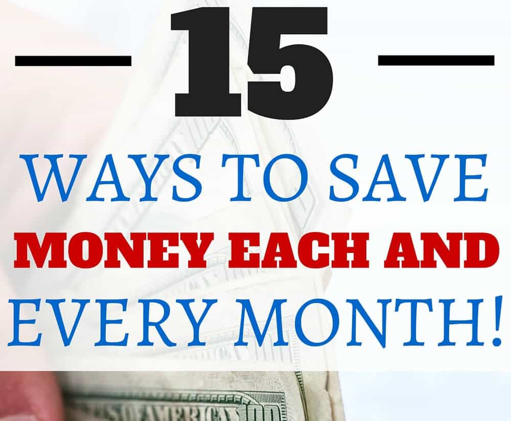 15 Proven Ways To Save Money Each And Every Month Wealth Bytes